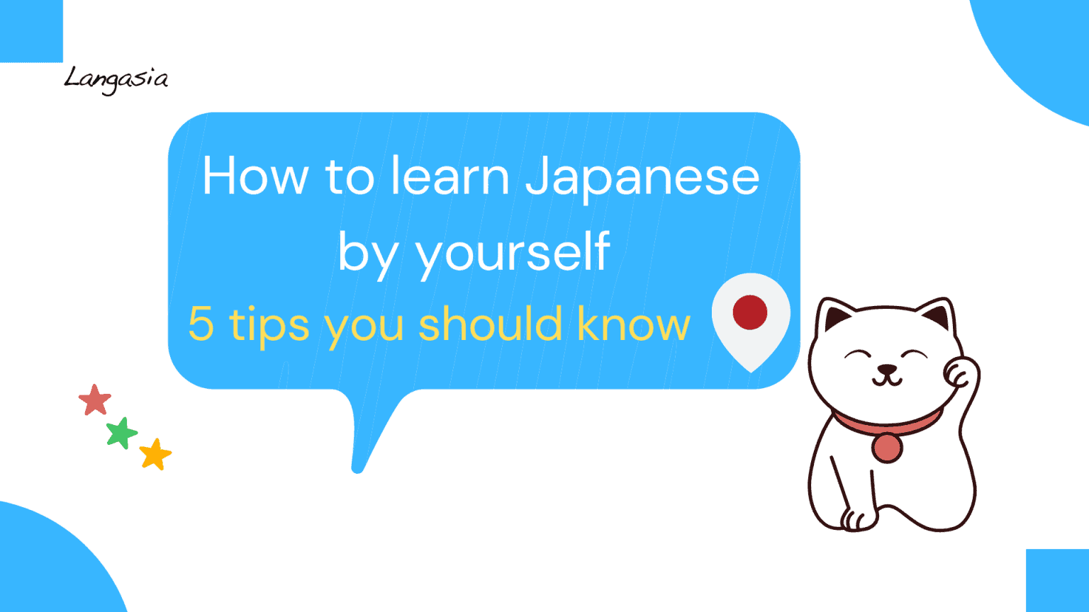 How to learn Japanese by yourself - 5 tips you should know • Langasia